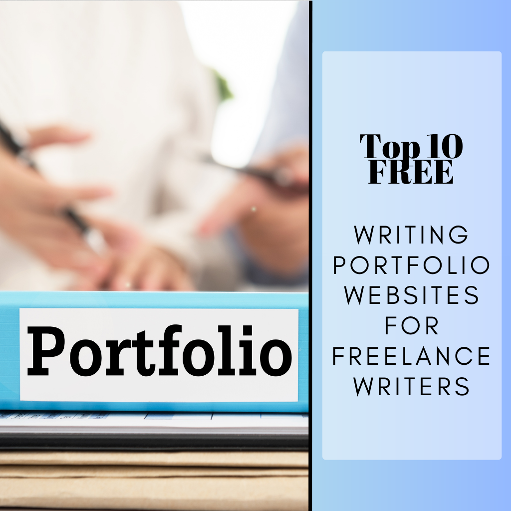 Top 10 Free Writing Portfolio Websites for Freelance Writers – Online ...