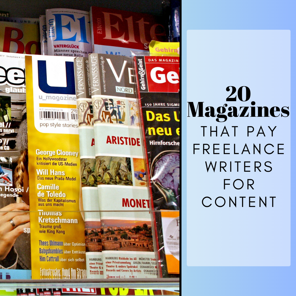 20 Magazines that Pay Freelance Writers for Content – Online Writing Gigs